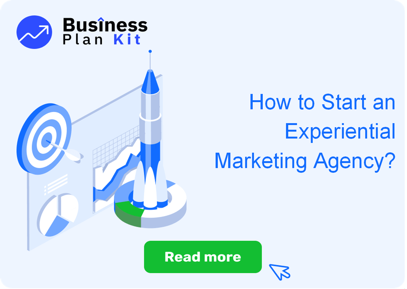 How to Start an Experiential Marketing Agency Successfully? – Businessplankit.com