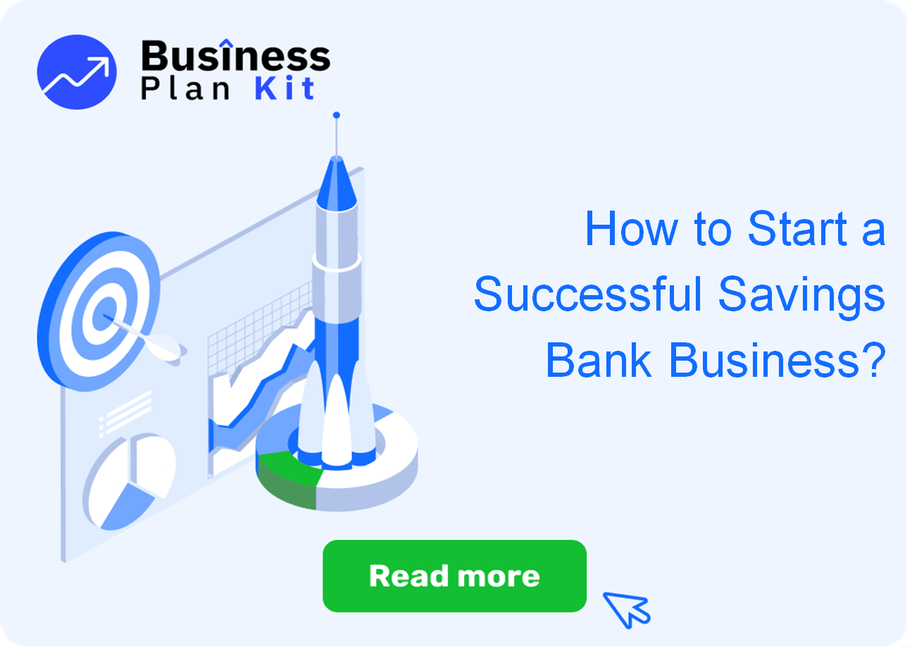 How to Start a Successful Savings Bank Business? – Businessplankit.com