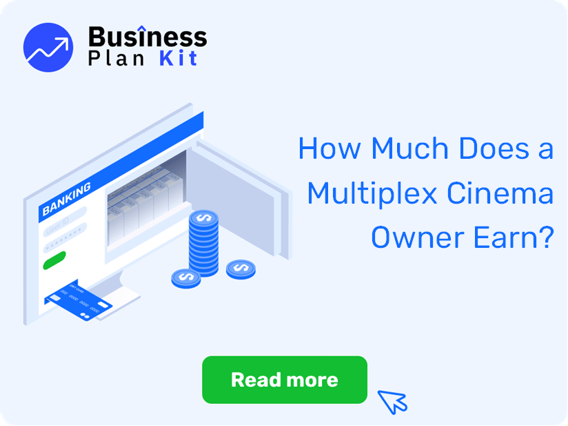 How Much Does a Multiplex Cinema Owner Earn? – Businessplankit.com