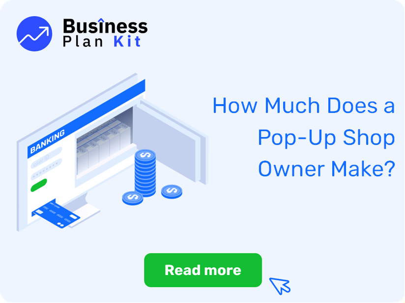 How Much Does a Pop-Up Shop Owner Make? – Businessplankit.com
