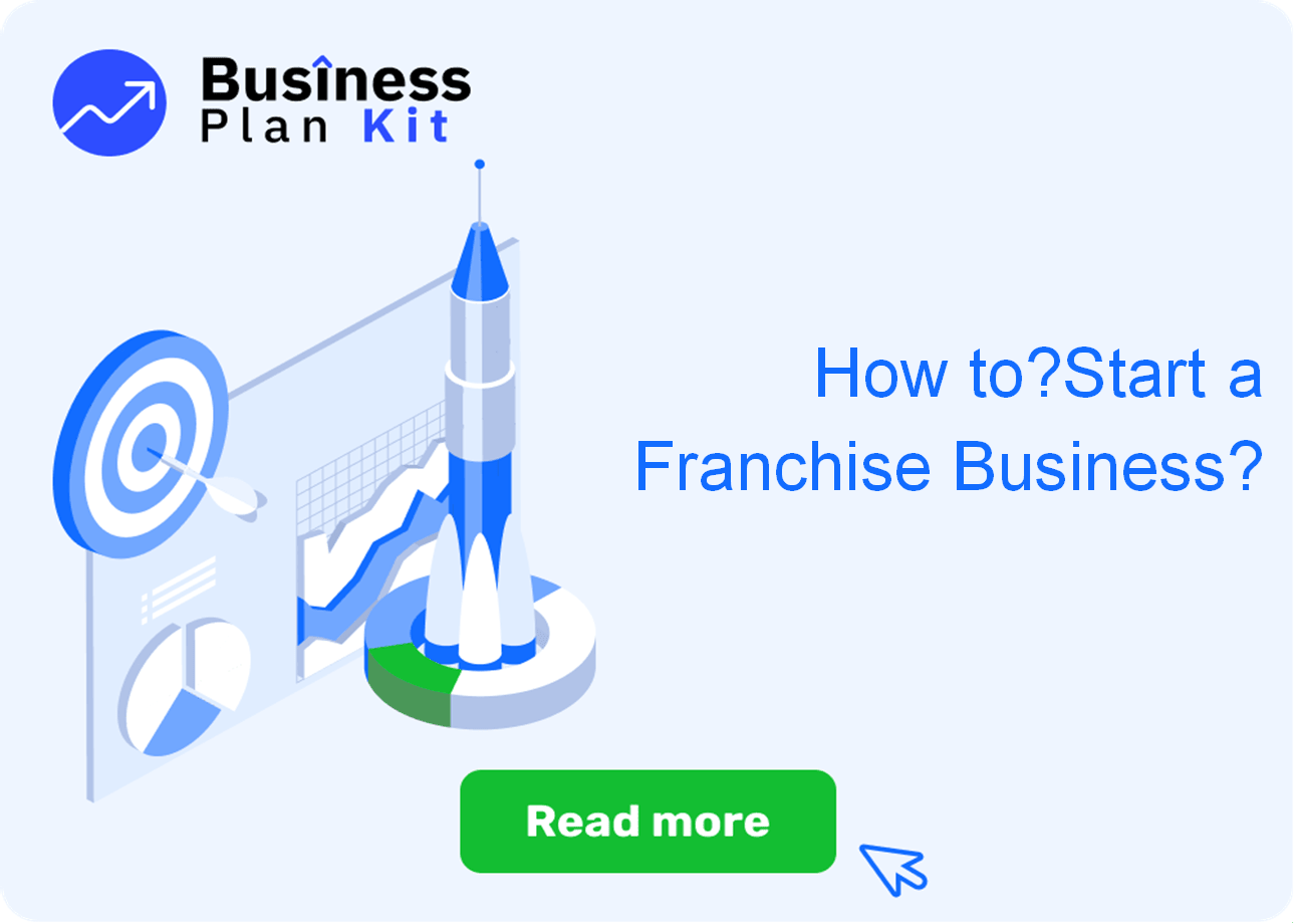 How to Successfully Start a Franchise Business? – Businessplankit.com